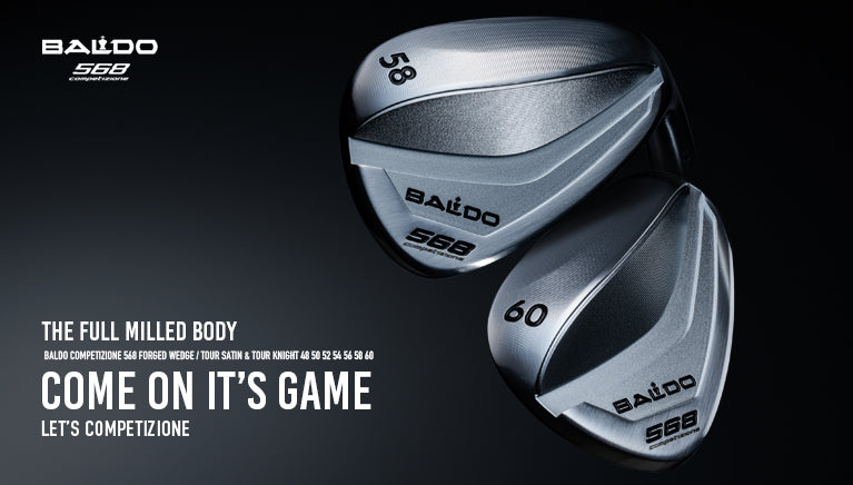 【発売決定】BALDO COMPETIZIONE 568 FORGED WEDGE – BALDO（バルド）公式オンラインショップ